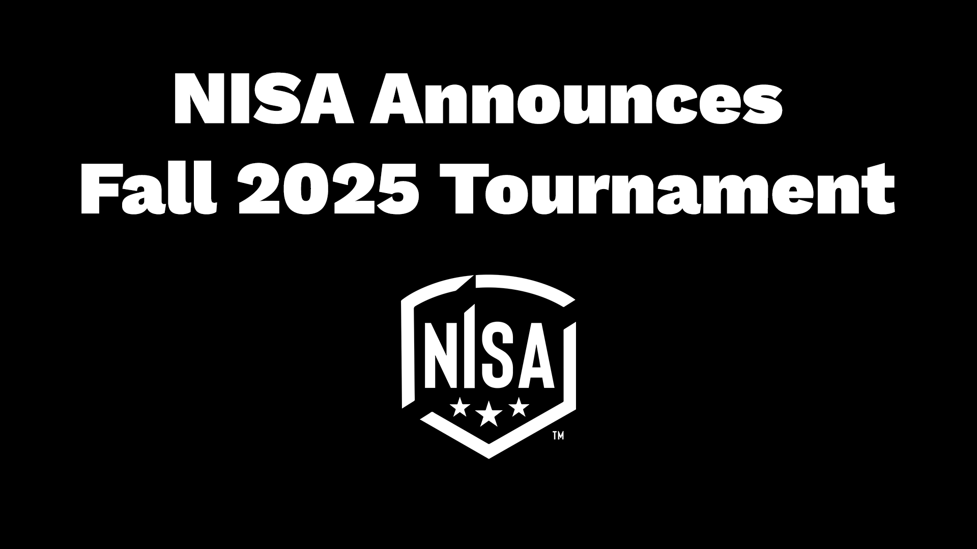 NISA Announces Fall Tournament | National Independent Soccer Association